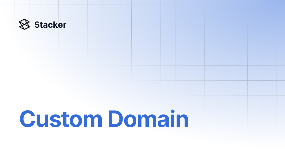 Custom Domain | Stacker