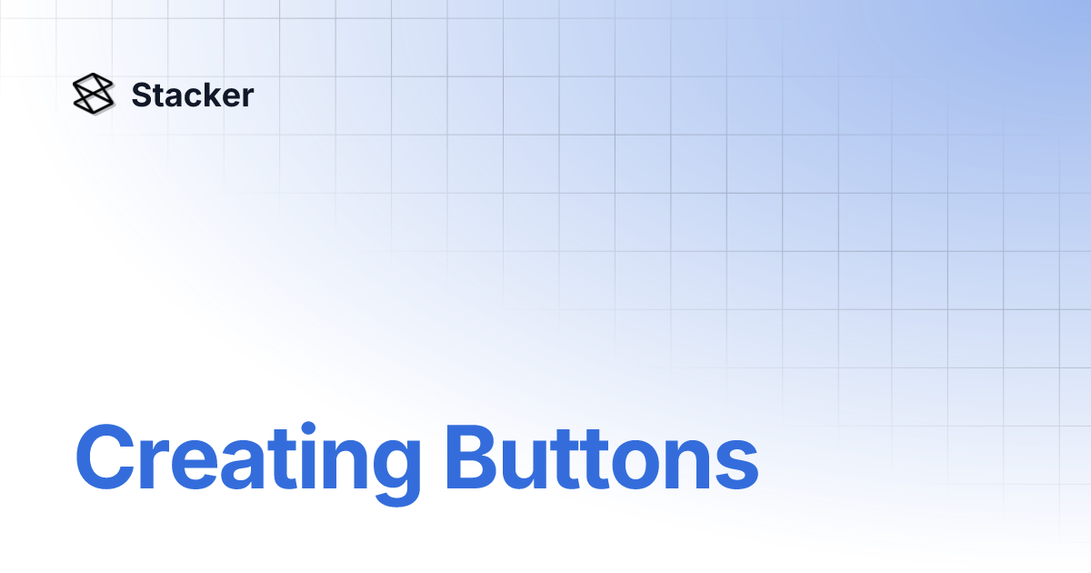 Creating Buttons Stacker