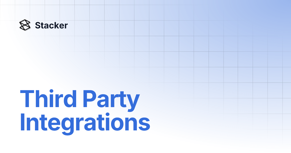 Third Party Integrations | Stacker
