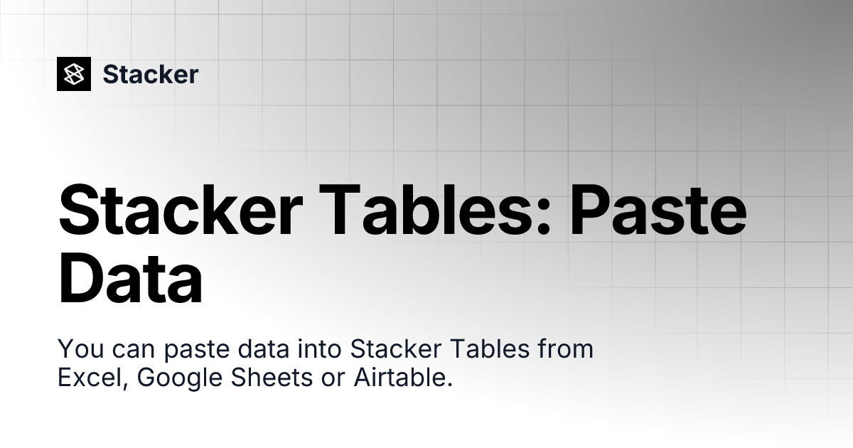 Stacker Tables: Paste Data | Stacker